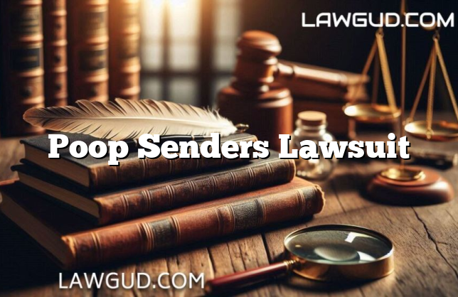 Poop Senders Lawsuit [Updated] - LawGud